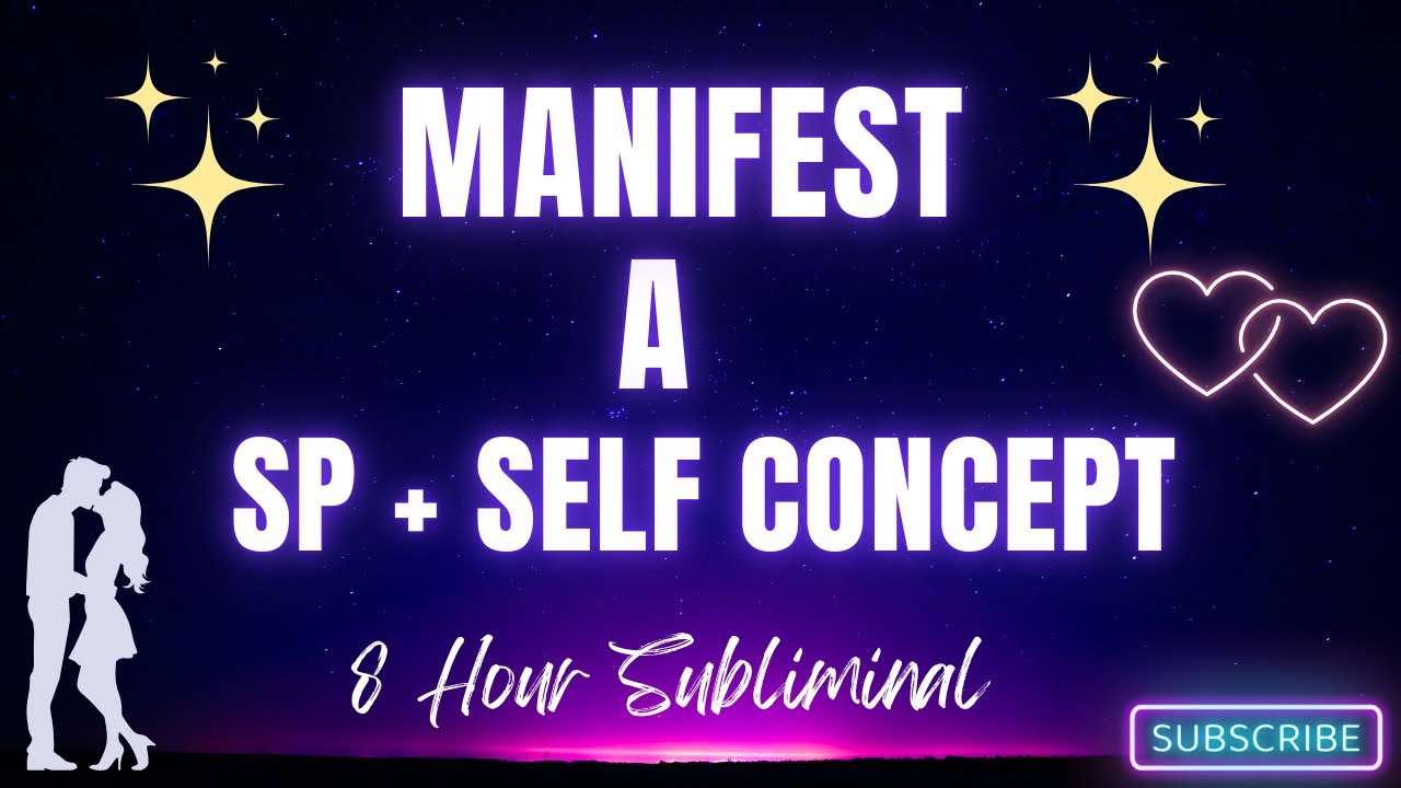 Manifest A Specific Person + Self Concept Powerful Subliminal | Law Of ...