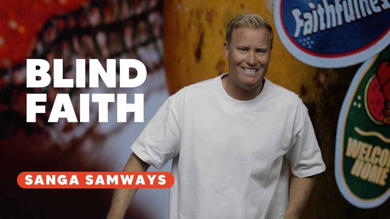 Blind Faith - Scott 'Sanga' Samways | Hillsong Africa | 29 December ...