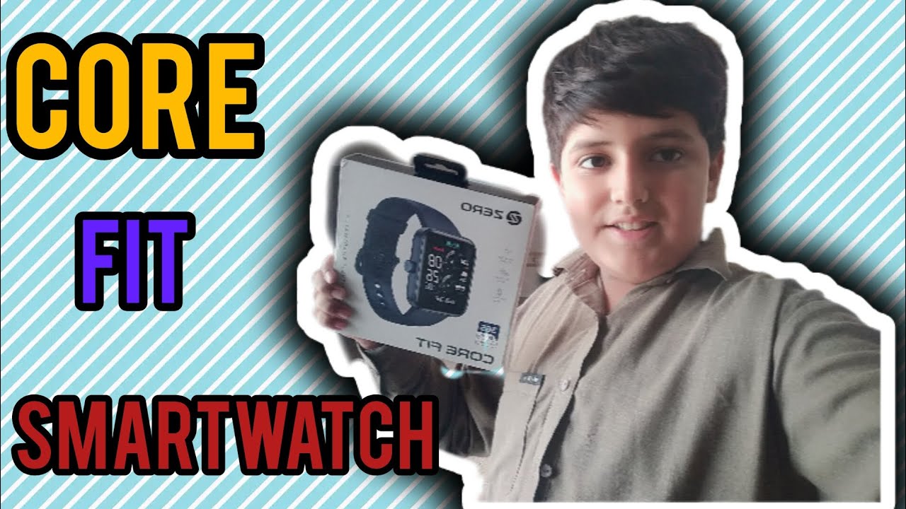 Zero core fit smartwatch review - YouTube