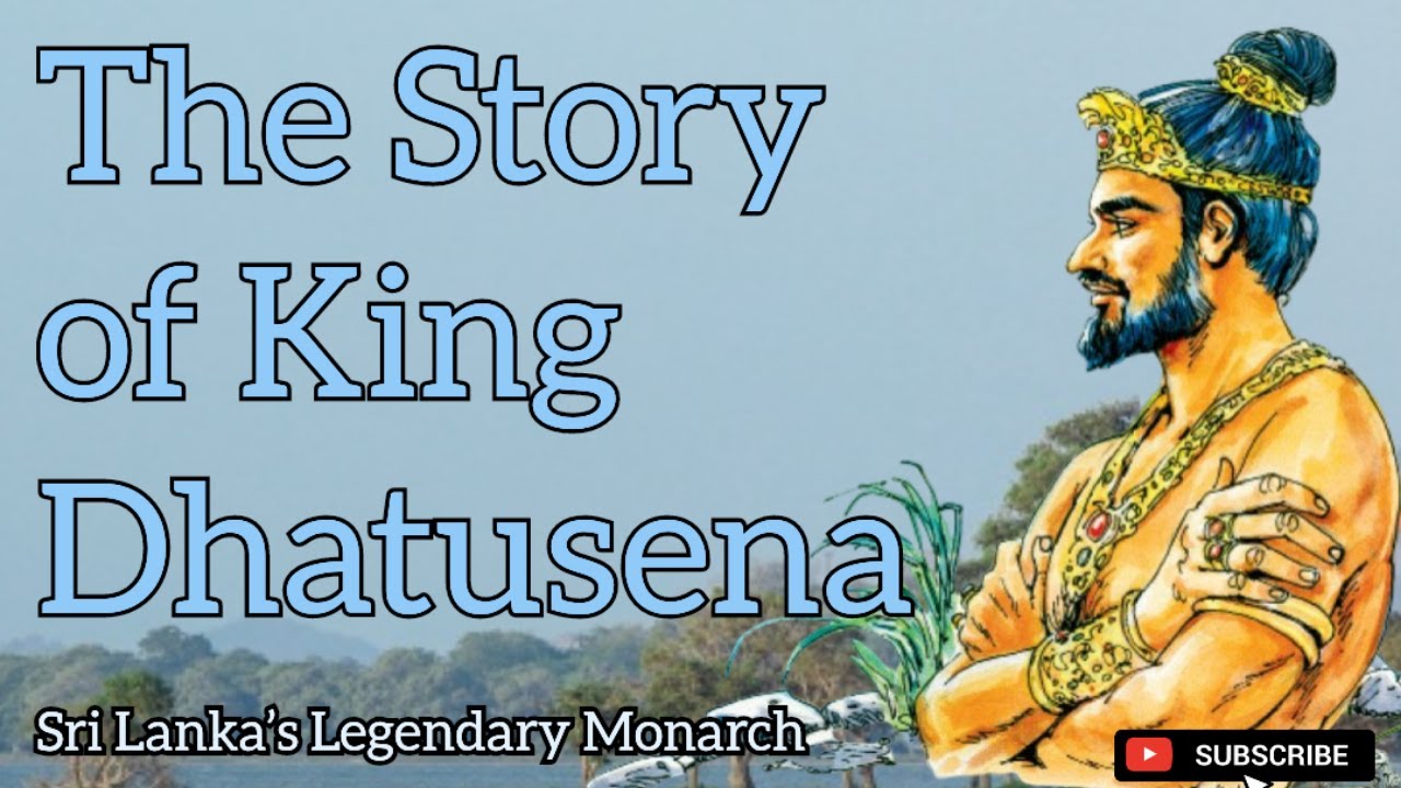 The Rise of King Dhatusena || Sri Lanka’s Legendary Monarch || - YouTube