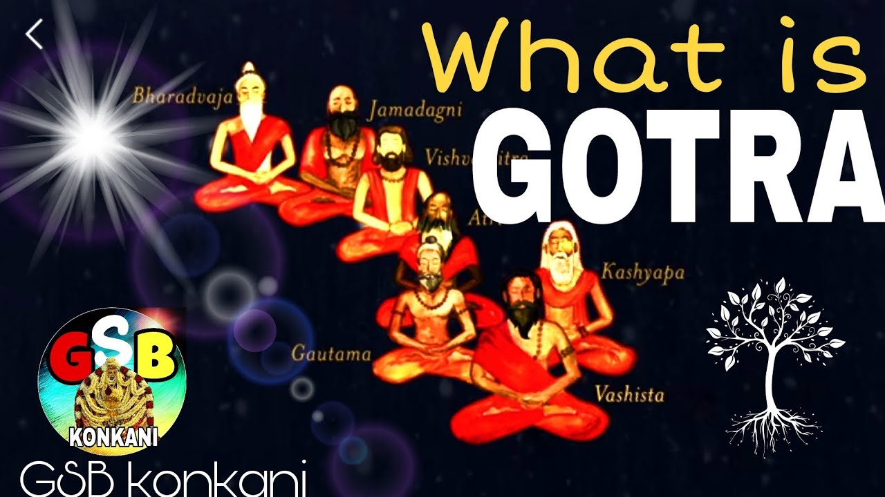Gsb Konkani: What is Gotra? kamsha??kashyapa? - YouTube