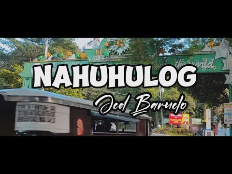 Nahuhulog by Jed Baruelo (Lyrics) - YouTube