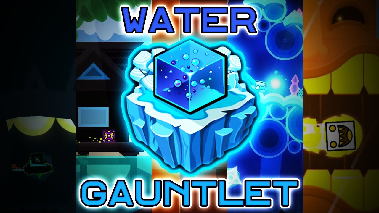 WATER GAUNTLET 100% COMPLETE (ALL COINS) | Geometry Dash 2.2 - YouTube