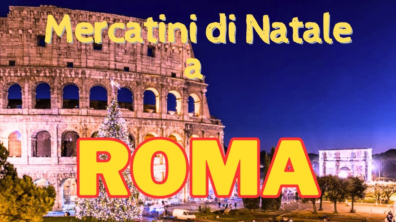 Mercatini di Natale a Roma (2023) - YouTube