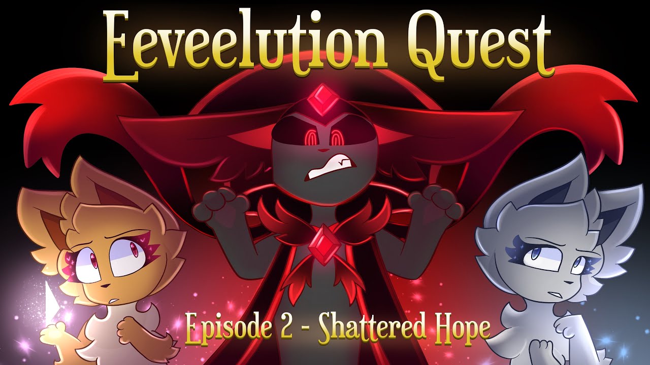 Eeveelution Quest Episode 2 - Shattered Hope - YouTube