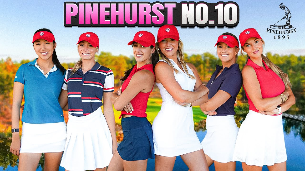 We Got Invited to Play Pinehurst No. 10! Golf Girl Games - YouTube