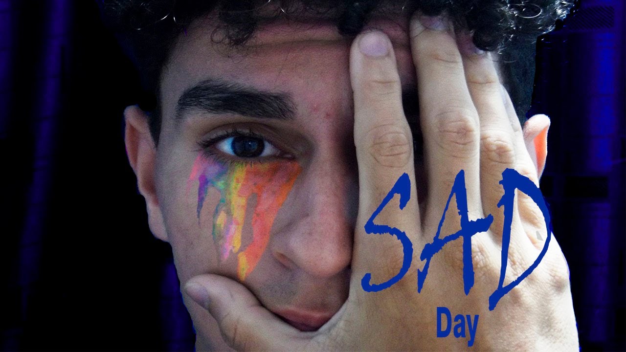 SAD DAY - YouTube