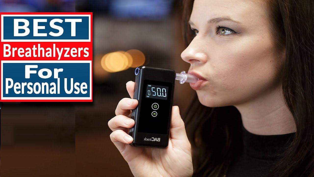 5 Best Breathalyzers For Personal Use In 2024 [Safe & Responsible ...