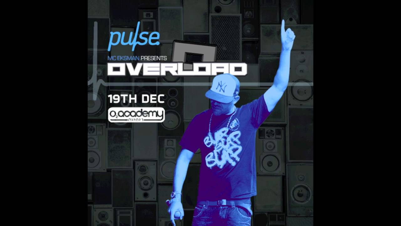 DJ LOGAN D, MCS EKSMAN & TRAUMATIK. LIVE AT OVERLOAD 02 ACADEMY OXFORD ...