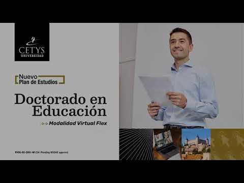 El nuevo Doctorado en Educación Modalidad Virtual Flex │CETYS Universidad - YouTube