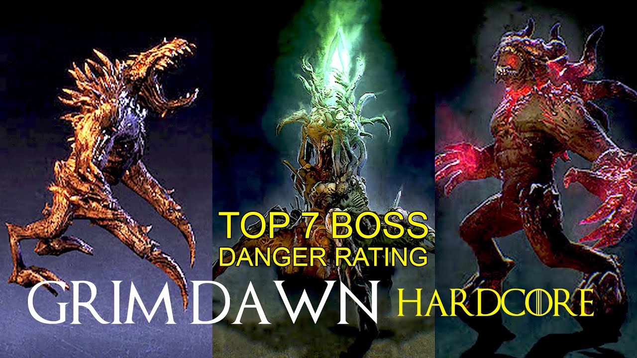 Grim Dawn Hardcore Guide | Top 7 most dangerous bosses you should avoid ...