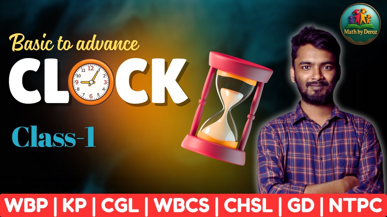Class-1 | Clock 🕒Easily Explained | All Types | Reasoning by Deroz Sir ...