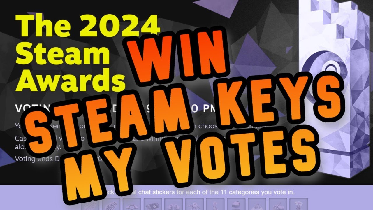 Win Steam Key NOW & My Steam Awards 2024 Votes - YouTube