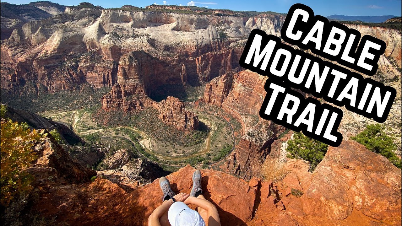 Cable Mountain Trail | Canyon Overlook Trail Zion | Zion Travel Vlog ...