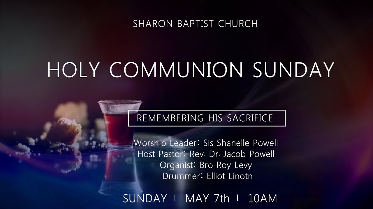 Sharon baptist Holy Communion Service - YouTube