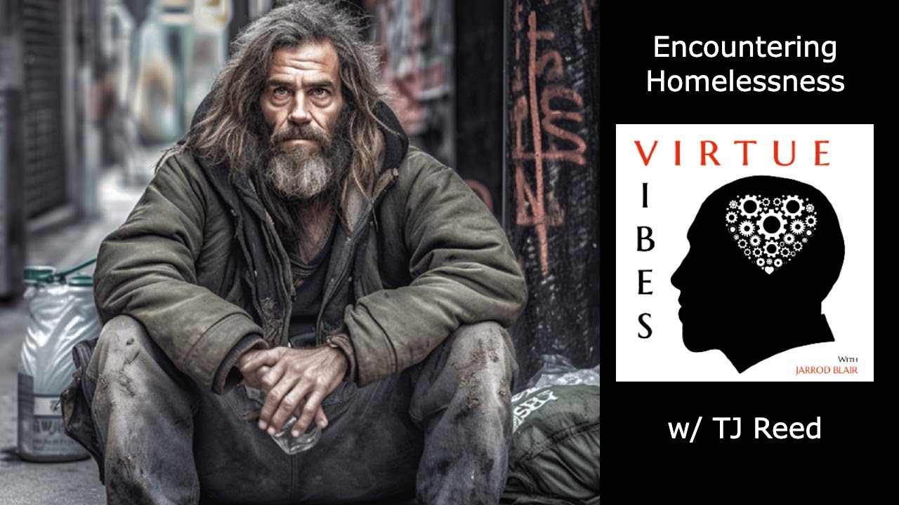 Encountering Homelessness with TJ Reed Video - YouTube