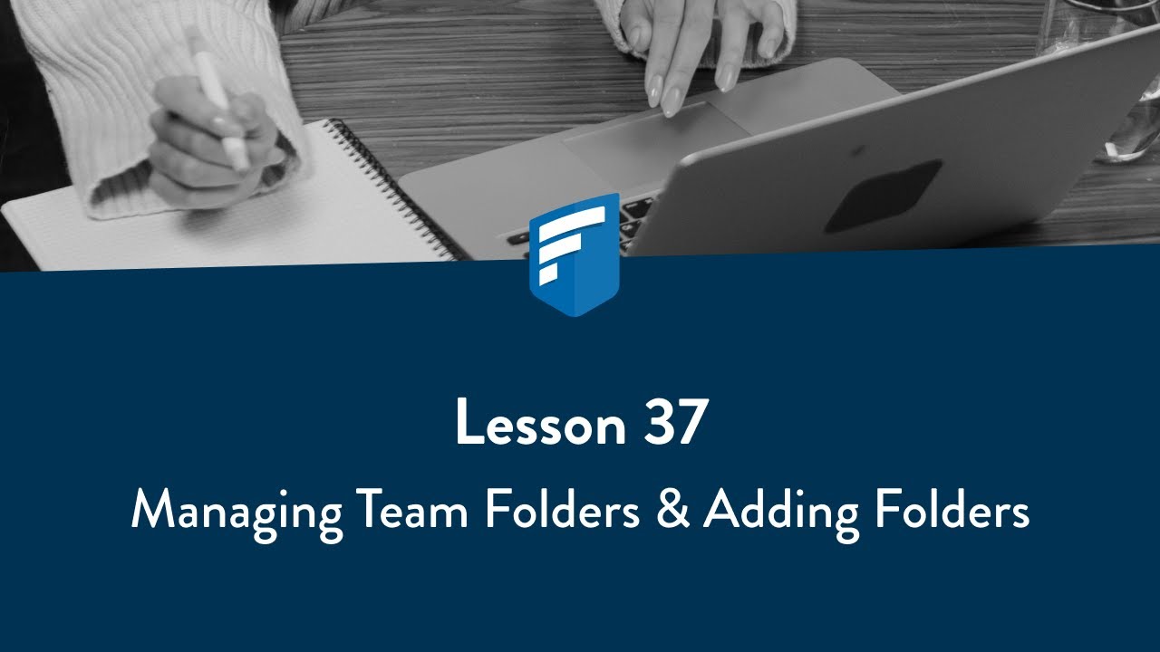 Lesson 37: Managing Team Folders & Adding Folders - YouTube