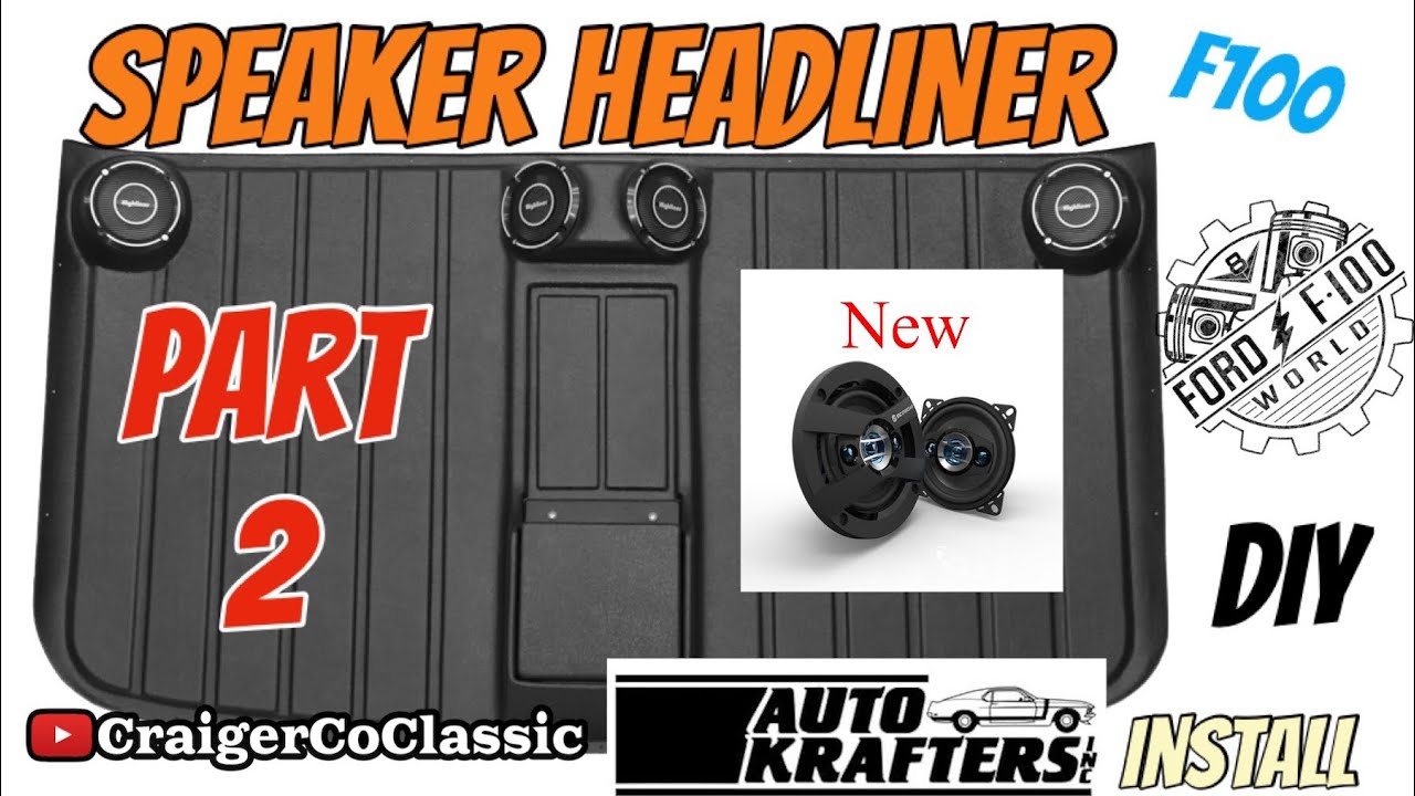 F100 PT 2 Buckets/Speaker Headliner Prep! Unboxing! Steel Beauties! Ep ...