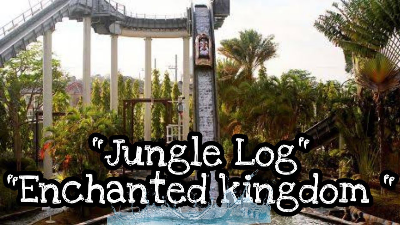 Jungle Log @ Enchanted Kingdom! - YouTube
