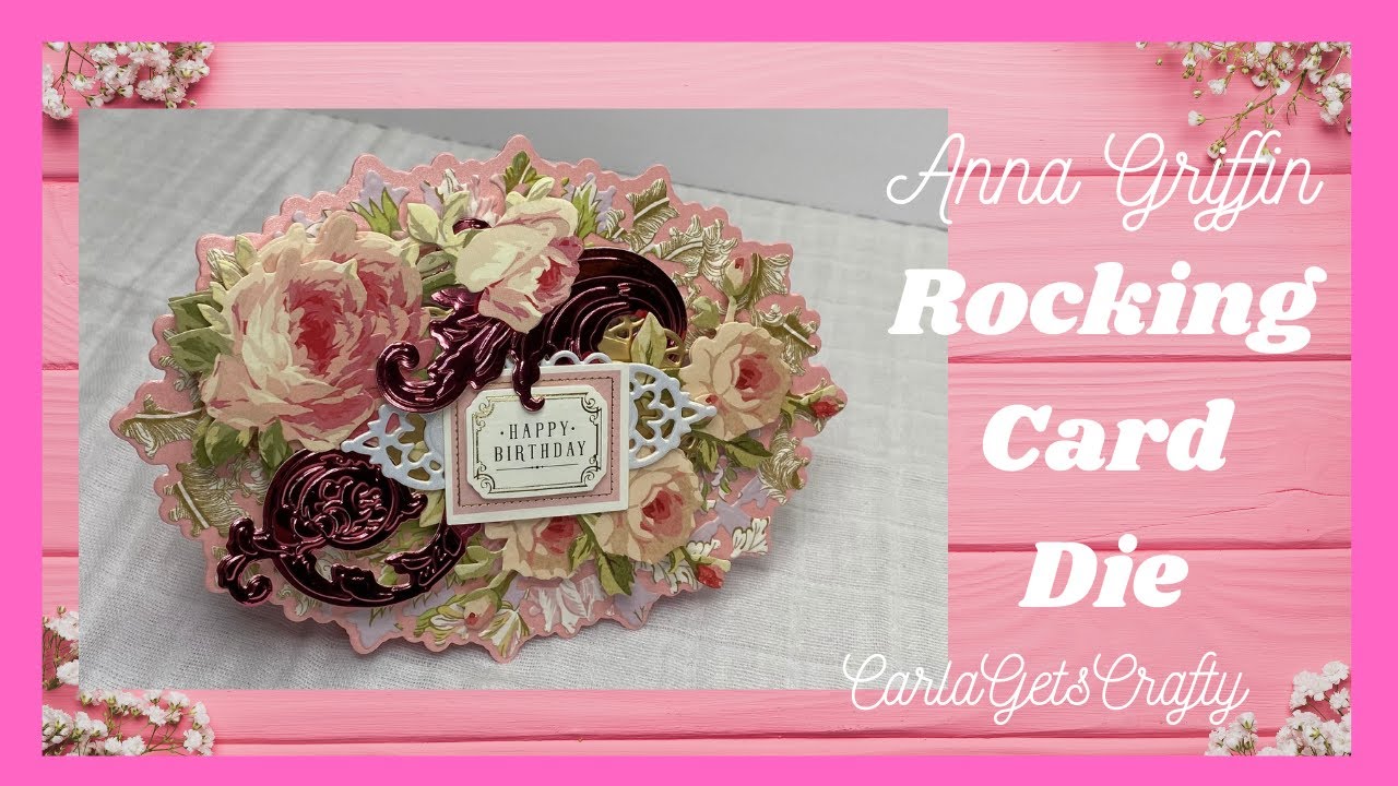 Anna Griffin Rocking Card Dies - YouTube