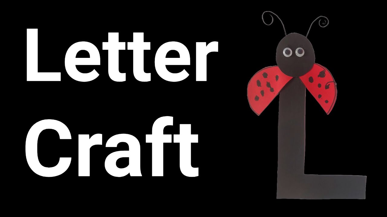 Letter L craft | Ladybug craft for kids - YouTube