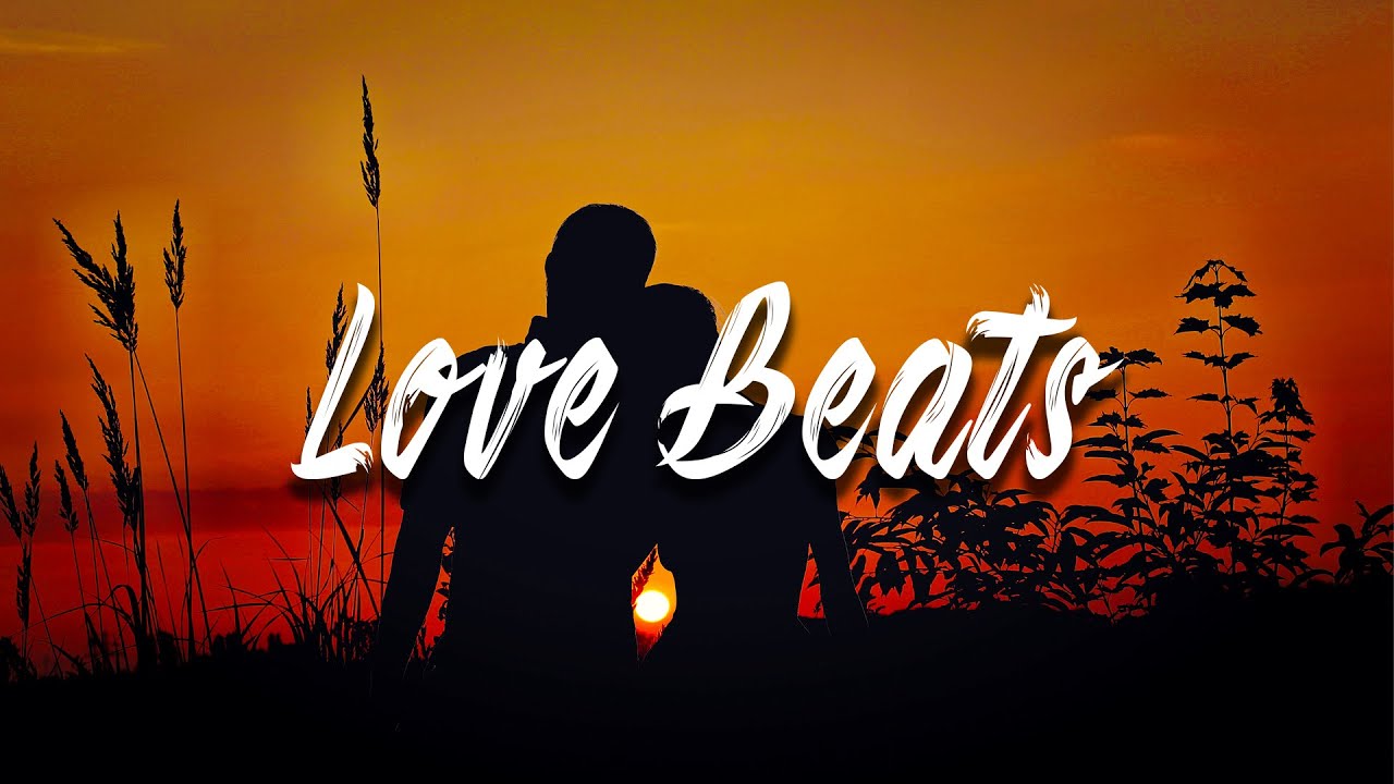 Love Instrumental Beats Type Rap Beat R&B Hip Hop Rock Music No ...
