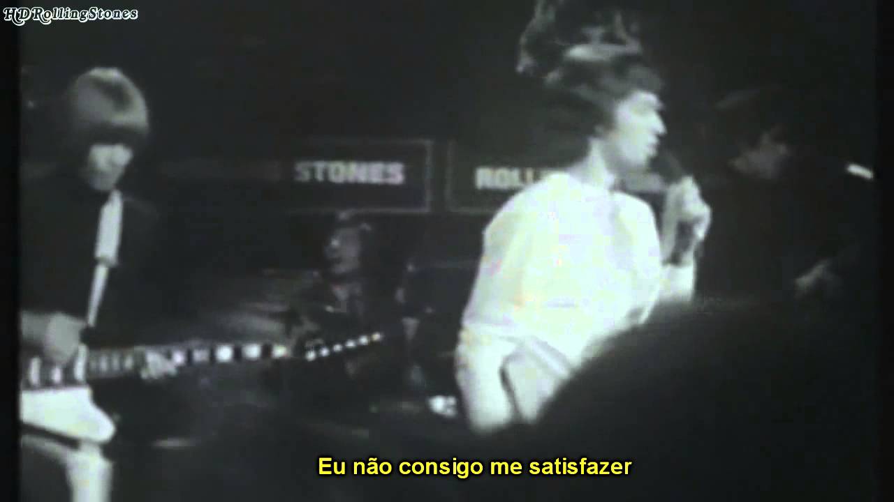 The Rolling Stones - (I Can't Get No) Satisfaction [Legendado] HD - YouTube