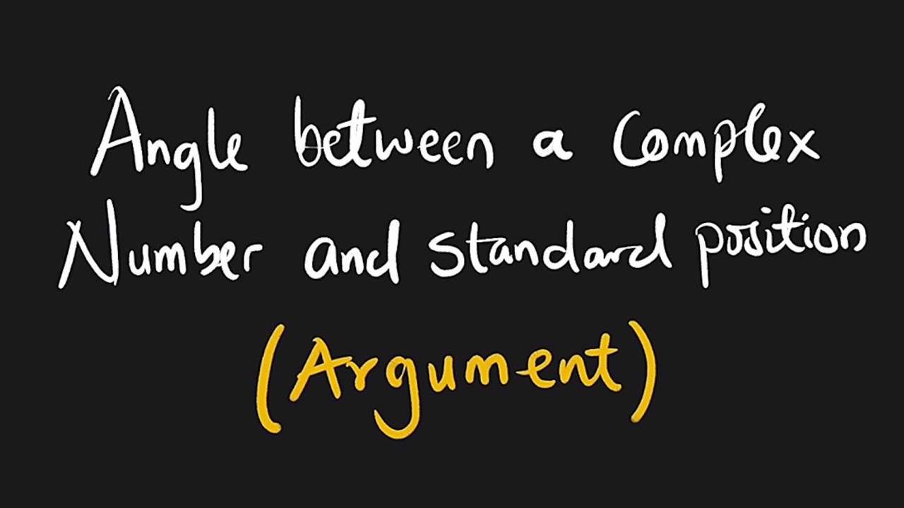 How To Find The Argument Of A Complex Number YouTube How To Find The Argument Of A Complex Number YouTube