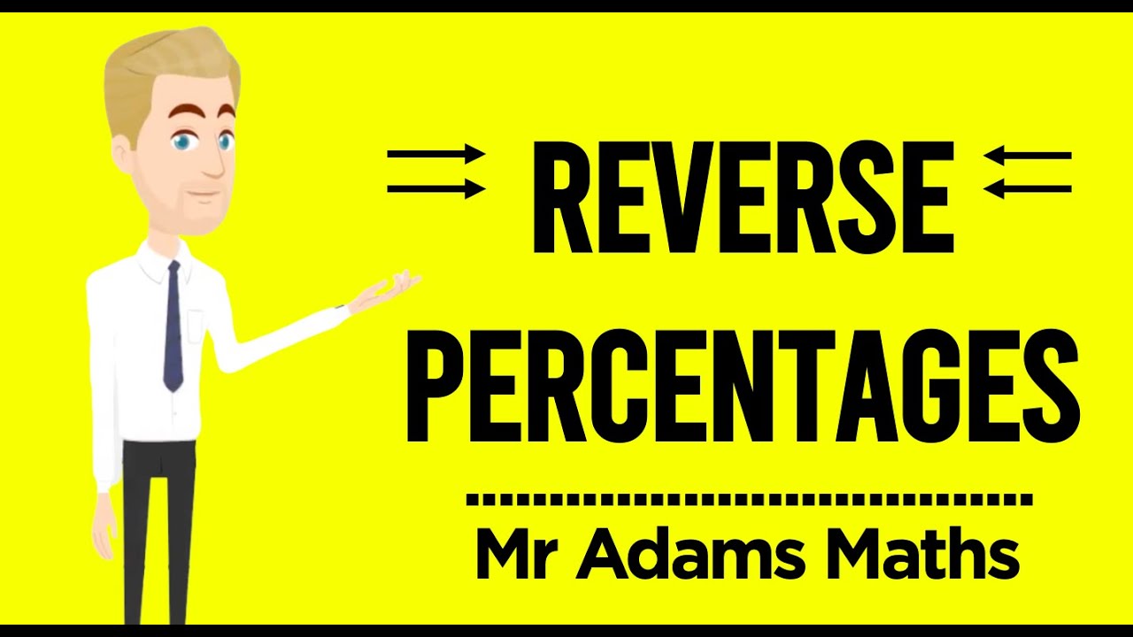 Reverse Percentage YouTube reverse-percentage-youtube