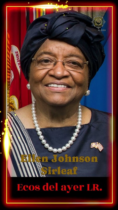 Ellen Johnson Sirleaf#autobiography #curiosidadesdelahistoria # ...