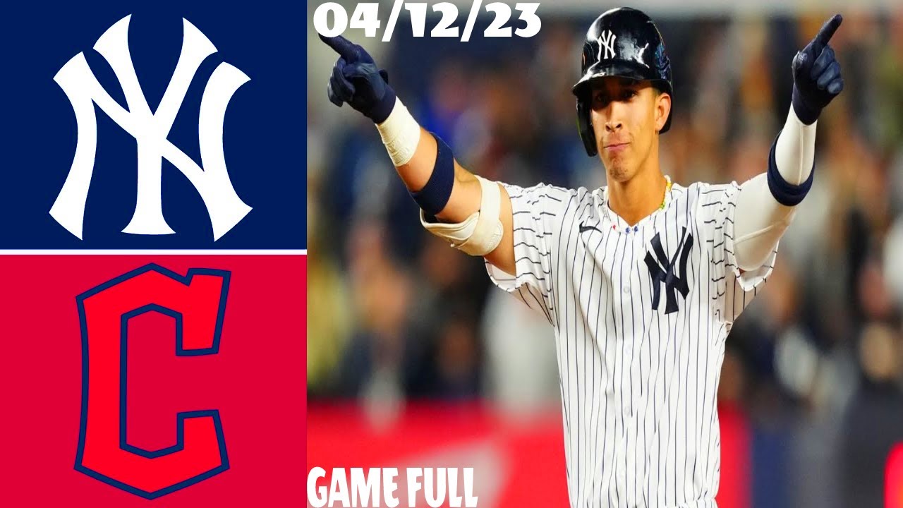 NEW YORK YANKEES VS CLEVELAND GUARDIANS | GAME HIGHLIGHTS TODAY | 04/12 ...