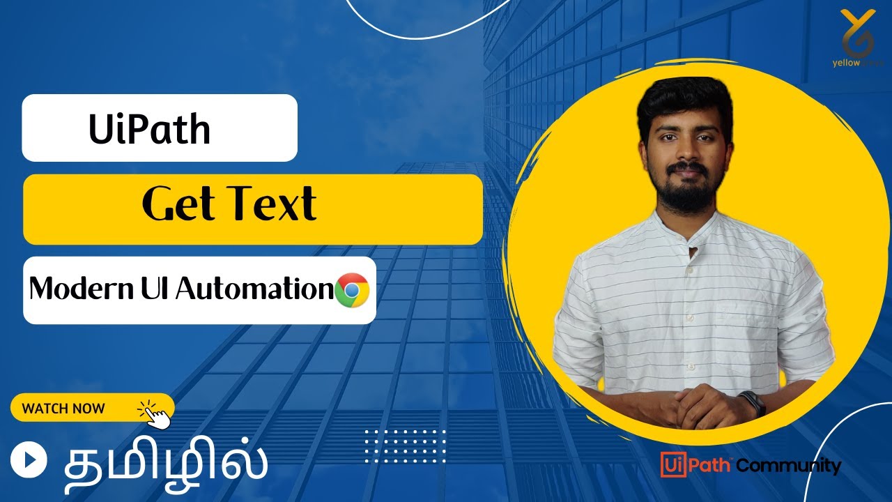 UiPath | Get Text Modern Activity | UiAutomation (Web) | தமிழில் ...