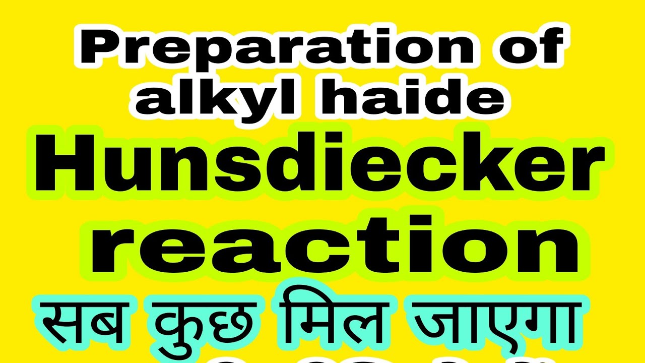 (L_10)Hunsdiecker reaction !! B.Sc 2nd year organic chemistry ...