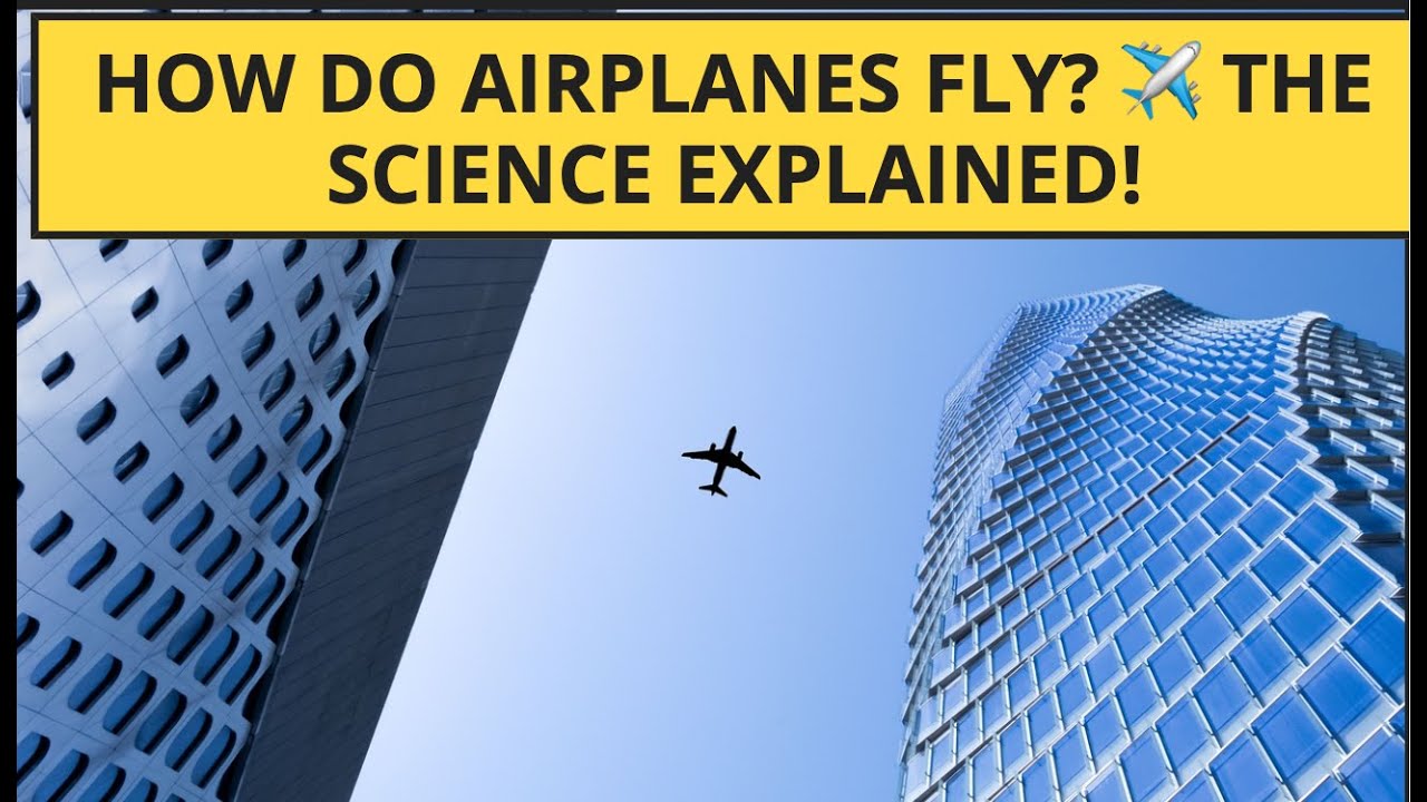 How Do Airplanes Fly? ️ The Science Explained! - YouTube