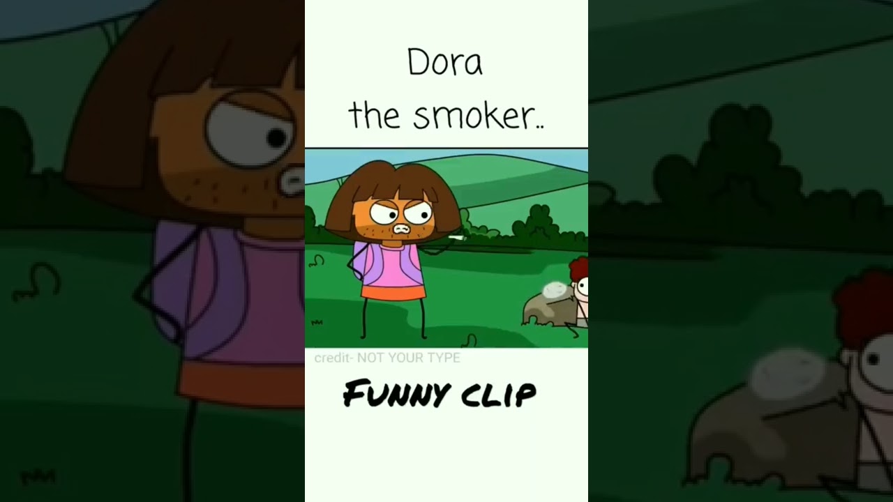 dora the smoker 😂#shorts - YouTube