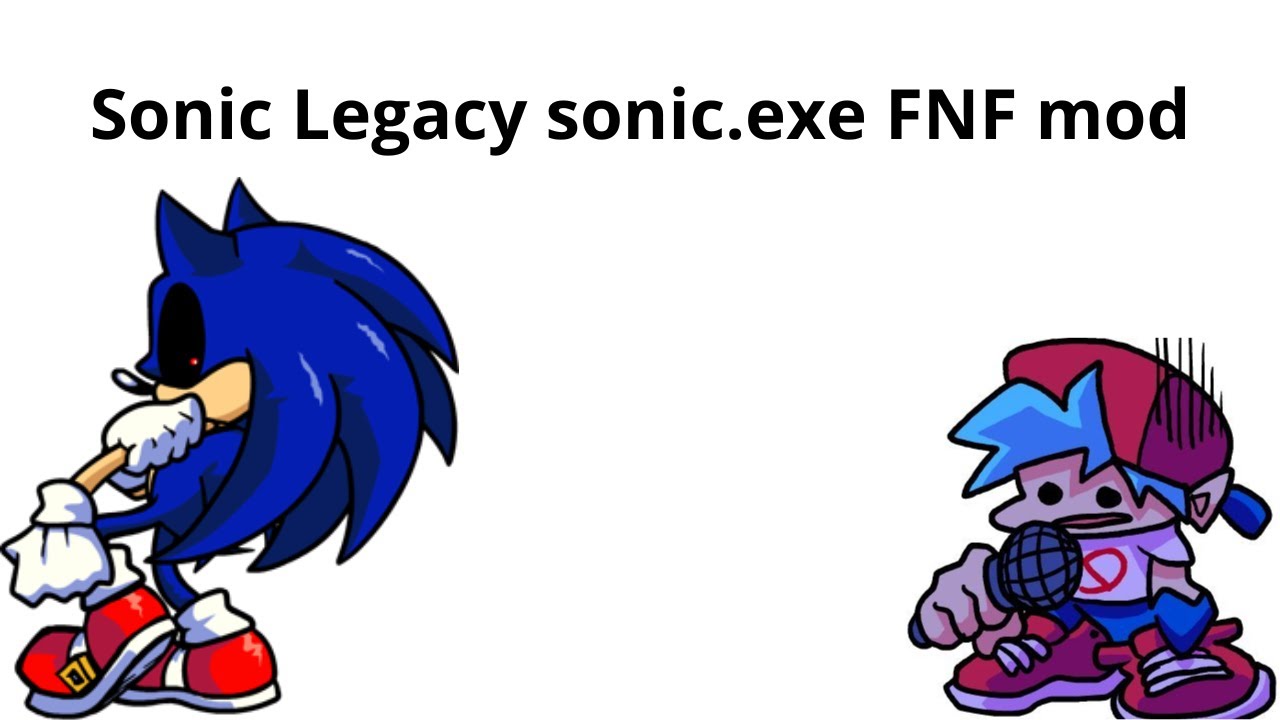 Sonic Legacy FNF mod (Sonic.exe) - YouTube
