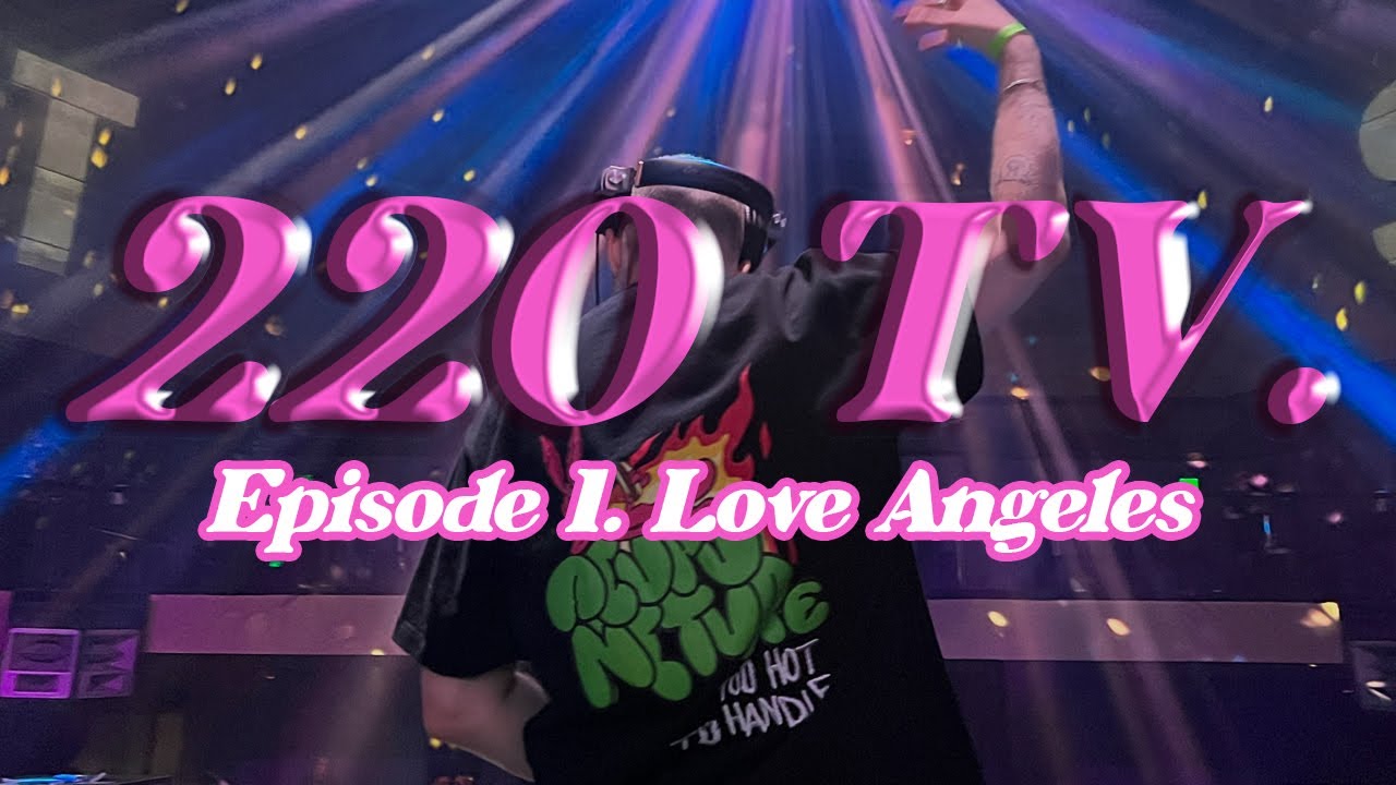 220 TV - Episode 1. Love Angeles - YouTube