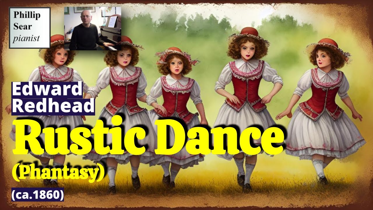 Edward Redhead: Rustic Dance (Phantasy) - YouTube