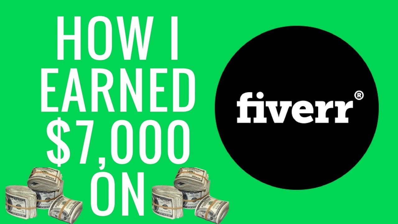 Fiverr Income // How I EARNED $7,000+ on Fiverr 🤑 - YouTube