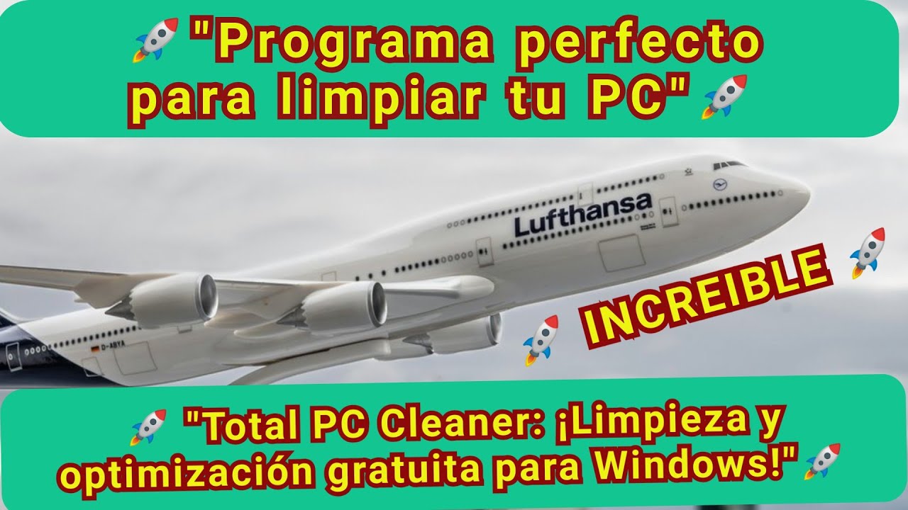 🚀 Total PC Cleaner: Liberación rápida de espacio y mejor rendimiento para Windows 10 y 11.#2024 ...