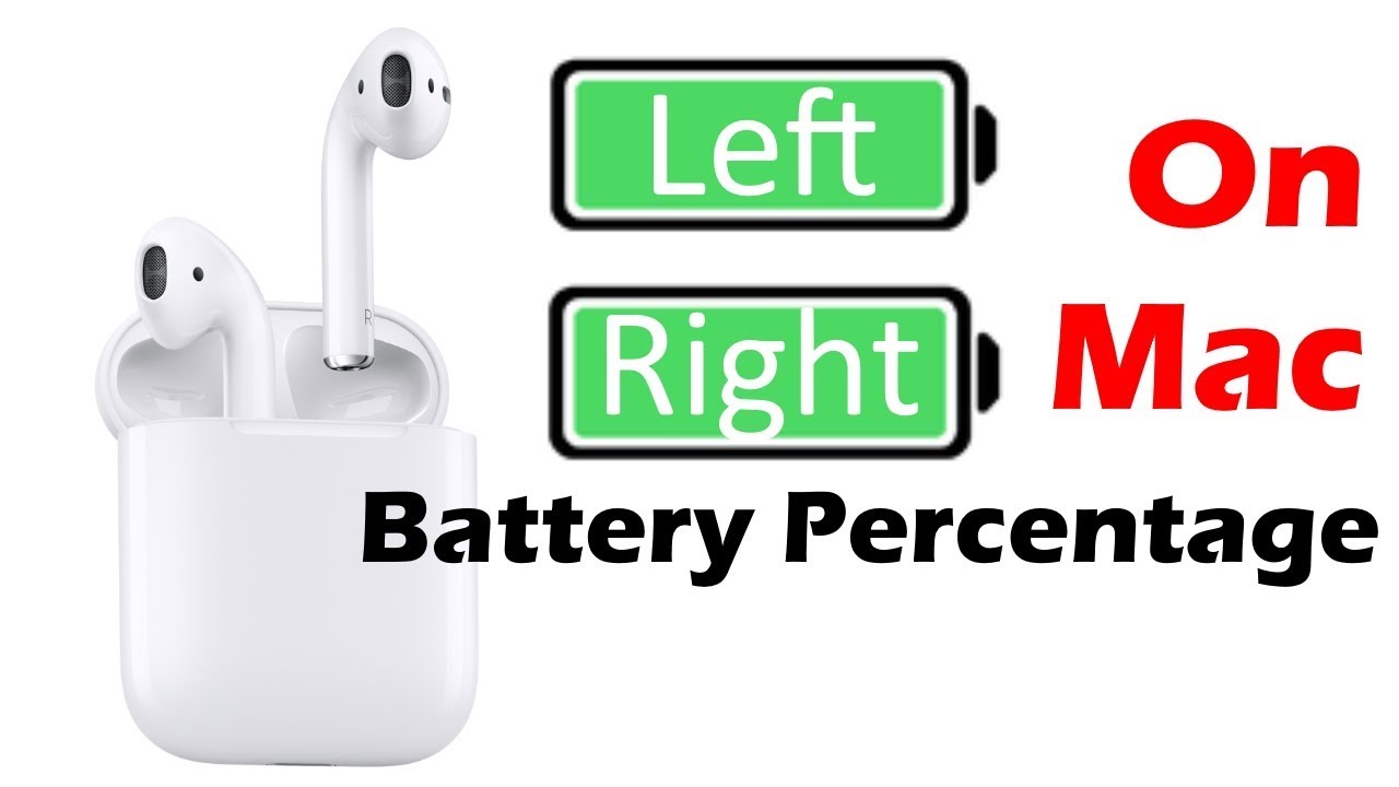 How To Check Airpods Battery Life On Mac Left And RIght Airpods how-to-check-airpods-battery-life-on-mac-left-and-right-airpods