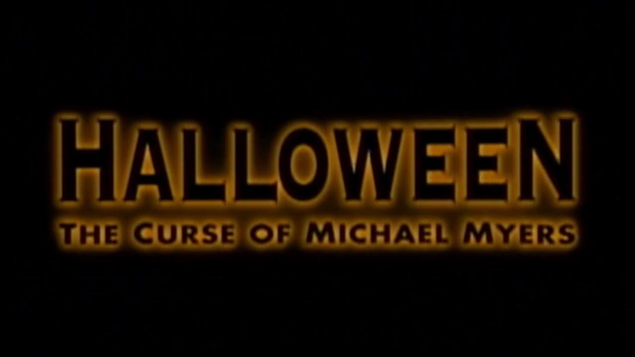 HALLOWEEN VI - THE CURSE OF MICHAEL MYERS (1995) Trailer Collection [# ...
