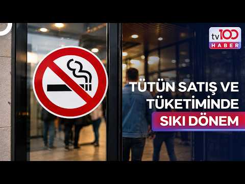 Tütün Ürünlerinde Yeni Dönem Başlıyor: İşte Taslaktaki Detaylar | tv100 Ana Haber