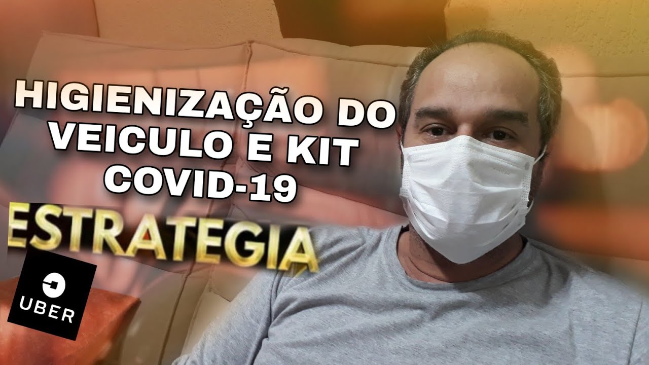 DESINFECÇÃO DO VEÍCULO E DISTRIBUIÇÃO DE KITS|De uber para ubers - YouTube