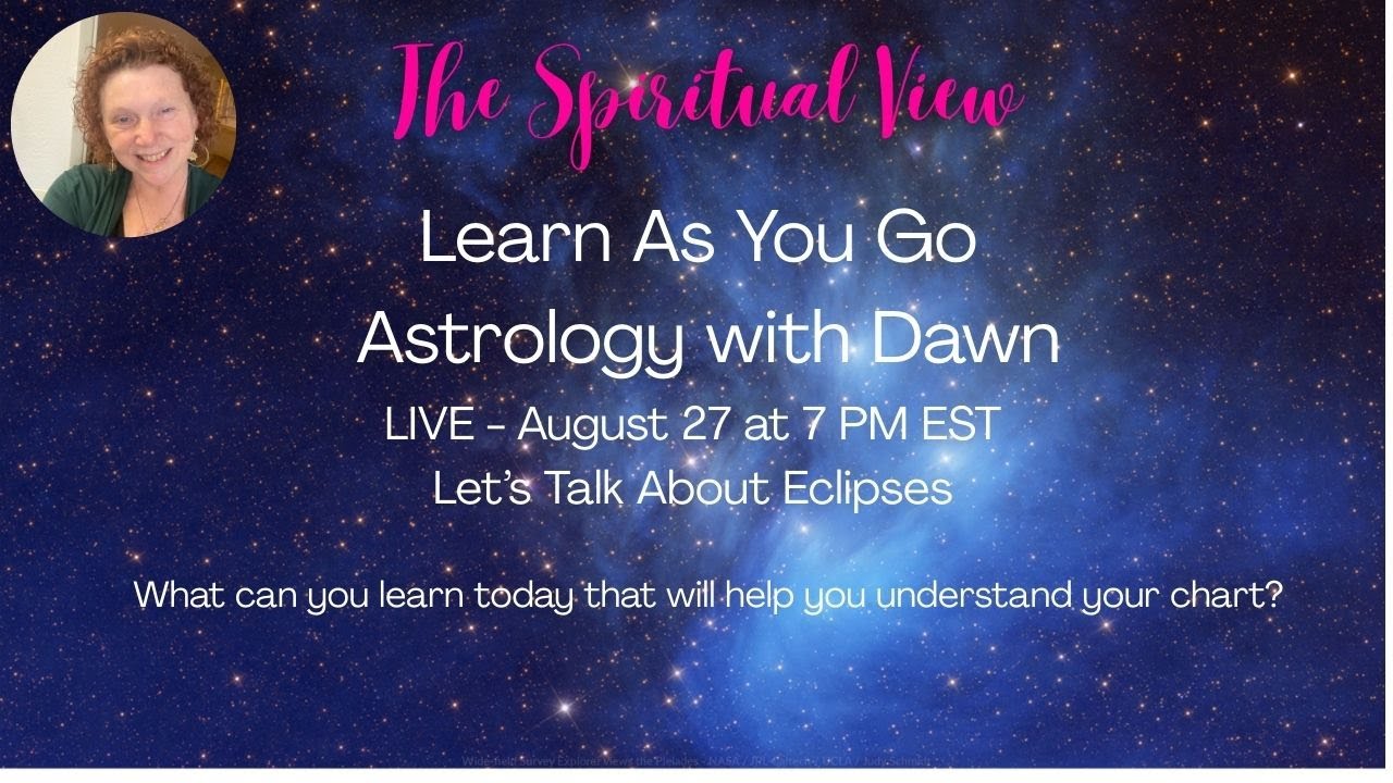 LEARN AS YOU GO - Astrology with Dawn - YouTube