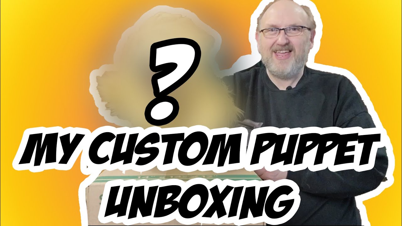 My Custom Puppet Unboxing - YouTube