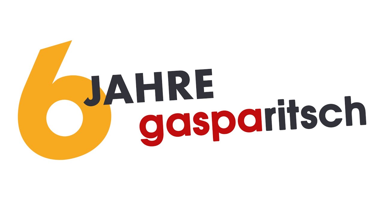 Gasparitsch - 6 Jahresfest - Geburtstagsvideo - YouTube