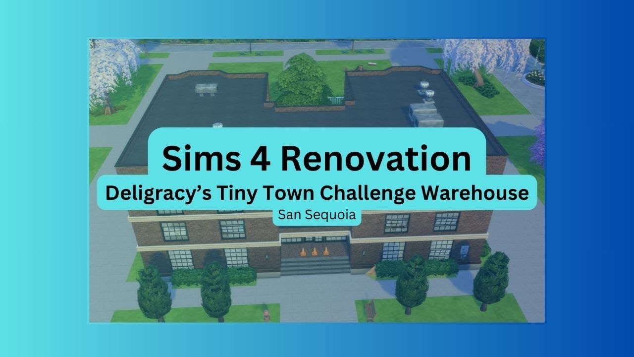 Sims 4 Deligracy Build Renovation of the Tiny Town Warehouse PT I - YouTube