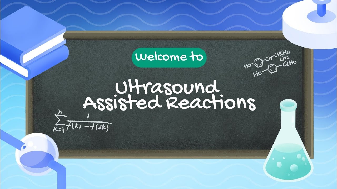 ultrasound assisted reactions - YouTube