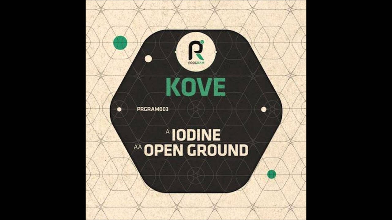 KOVE - OPEN GROUND - YouTube